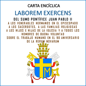 PP San Juan Pablo II Encíclica LABOREM EXERCENS - ONDEC